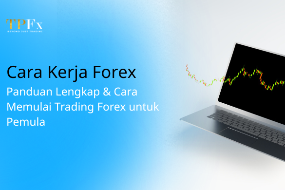 Apa Itu Trader? Penjelasan Lengkap dan Rinciannya - TPFx